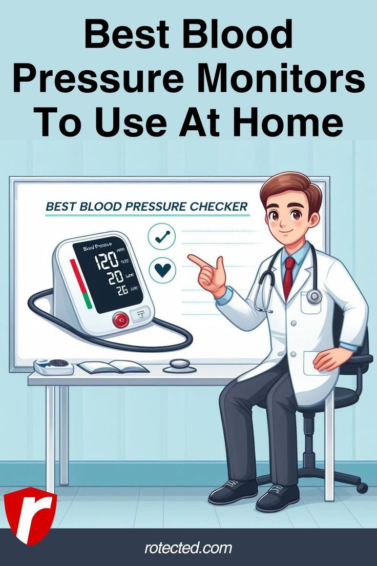 Best Blood Pressure Monitors To Use At Home
