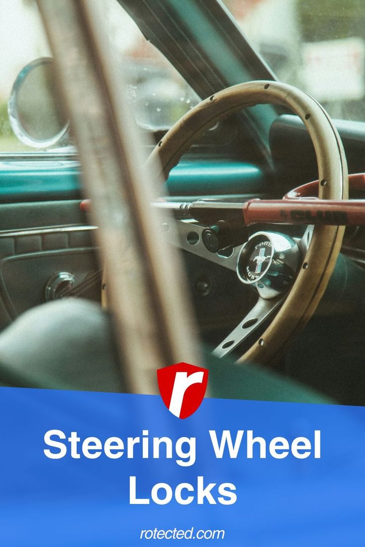 The Ultimate Guide to Steering Wheel Locks: Our Top 3 Picks