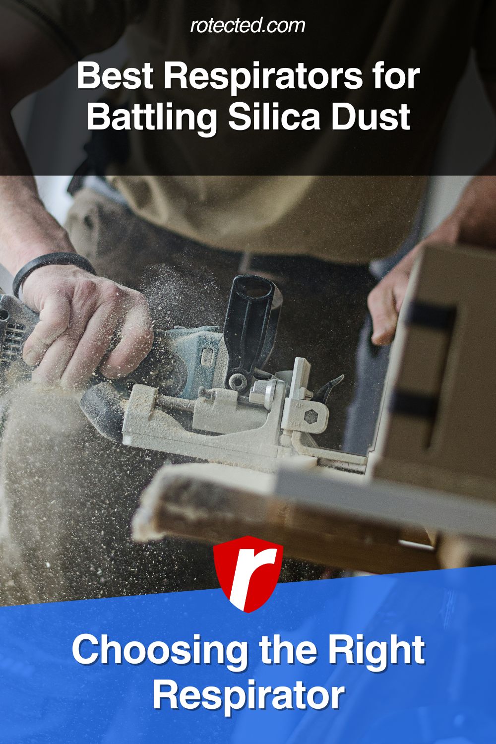 Best Silica and Concrete Dust Masks - rotected