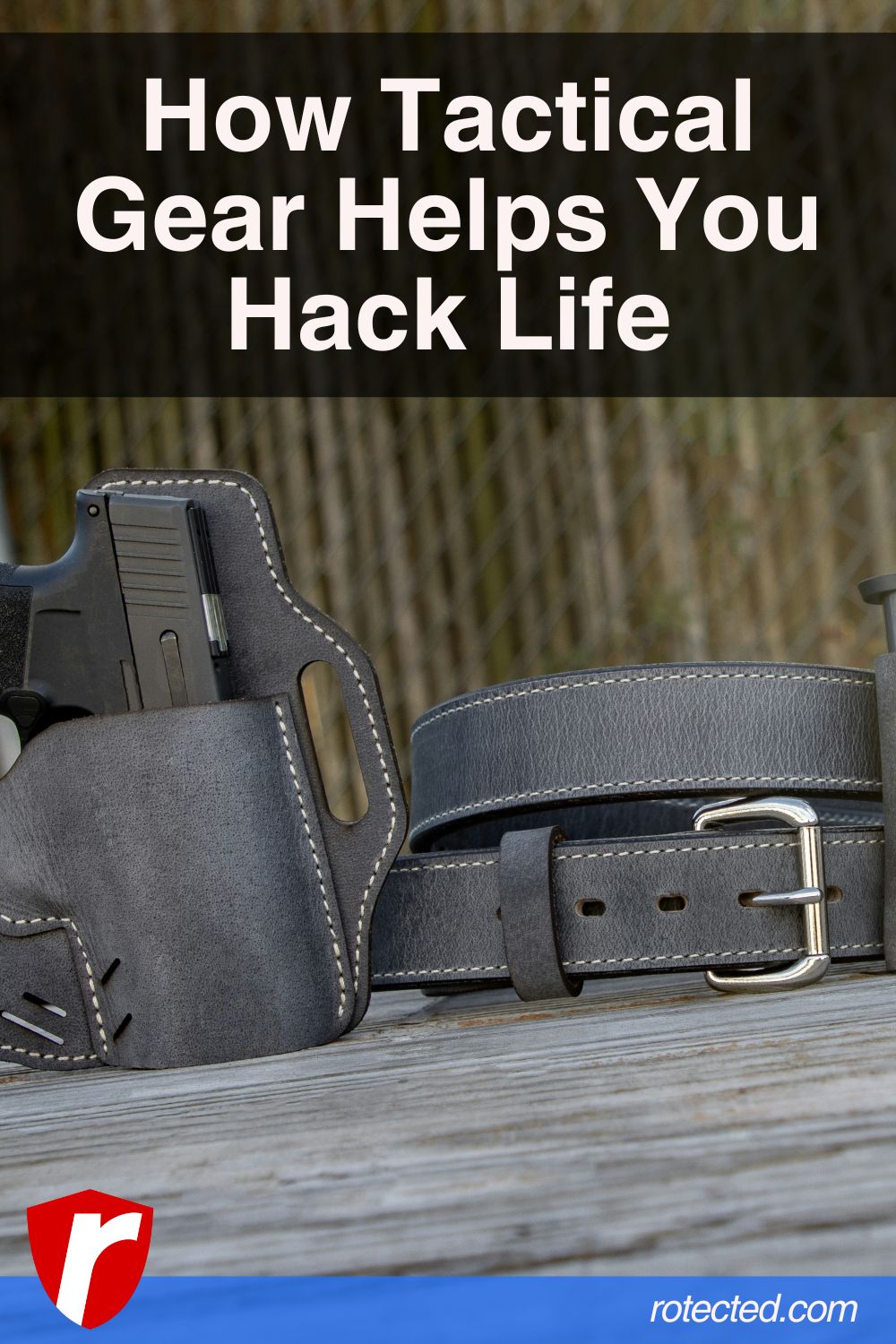 How Tactical Gear Helps You Hack Life (5 Scenarios)